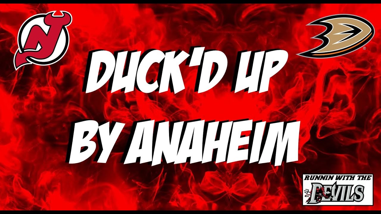 NJ Devils DUCK'D UP By Anaheim 5-1 - YouTube