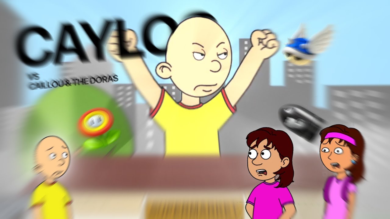 cayloo vs caillou and the doras (GoAnimate) - YouTube