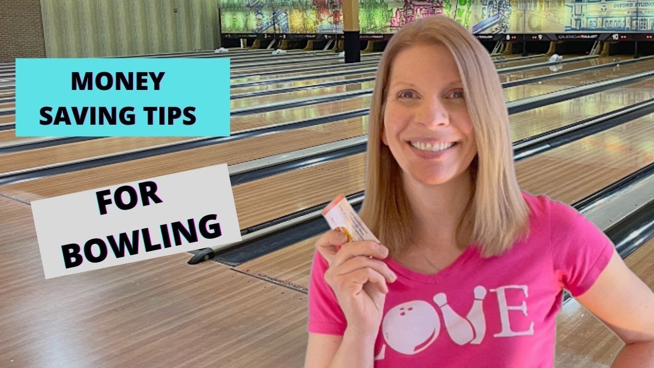 Money Saving Tips for Bowling #bowlingtips #bowlingsavings - YouTube