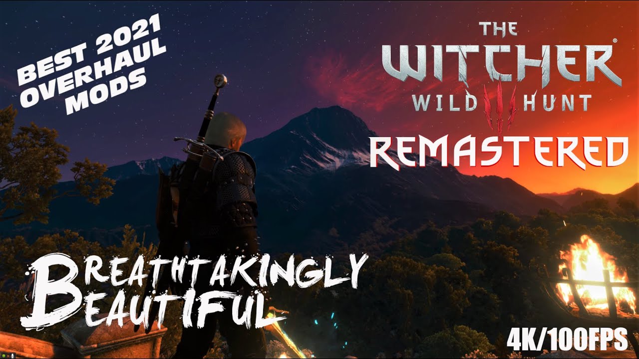 Witcher 3: REMASTERED 2021 - Best Overhaul Mods on High End $5000 PC ...