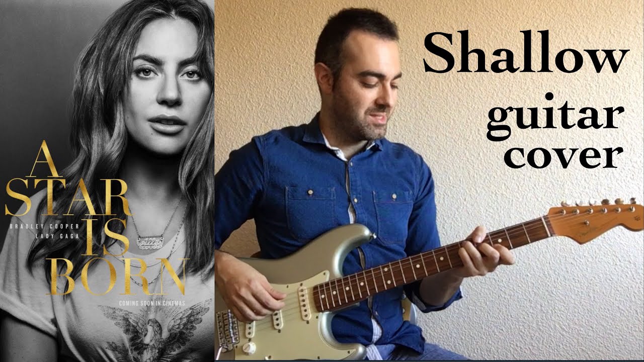 SHALLOW Electric Guitar cover 🎸A STAR IS BORN 📄 w/ TABS! - YouTube