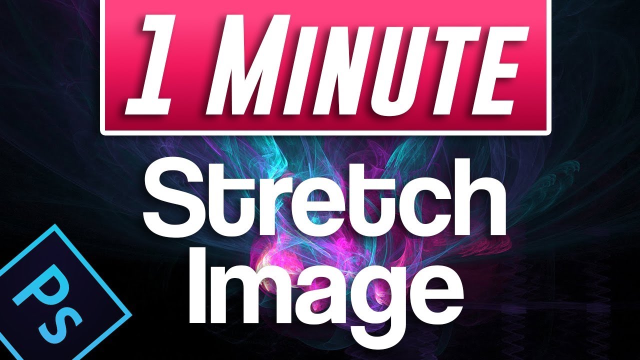 How To Stretch An Image In Photoshop 2019 YouTube how-to-stretch-an-image-in-photoshop-2019-youtube