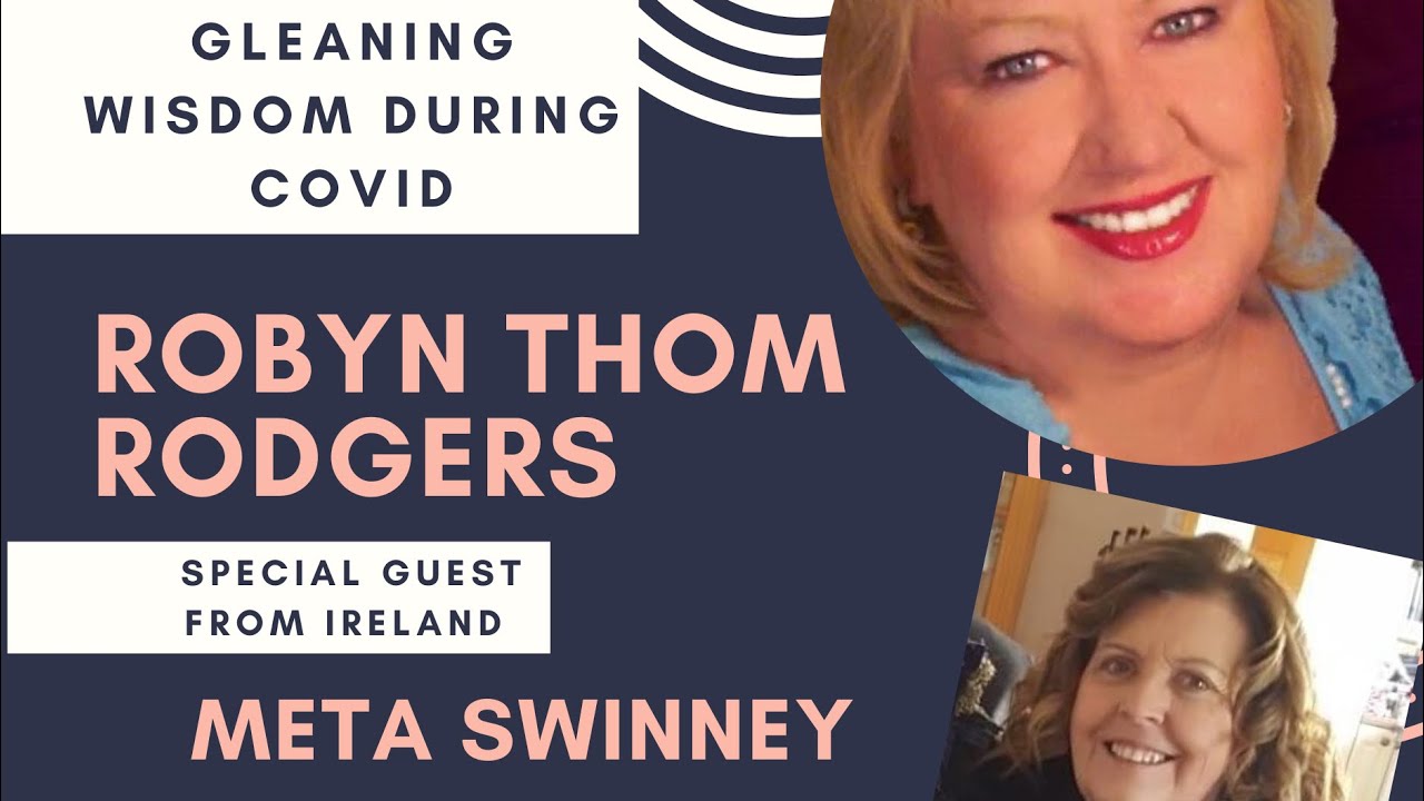 Gleaning Wisdom-Robyn Thom Rodgers & Meta Swinney - YouTube