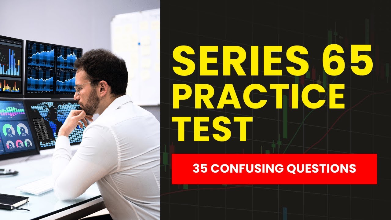 Series 65 Practice Test - FINRA Mock Exam & Study Guide (35 Confusing ...