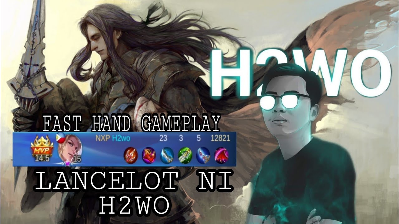 LANCELOT fast hand Gameplay former top 1 ph karrie by H2wo - YouTube