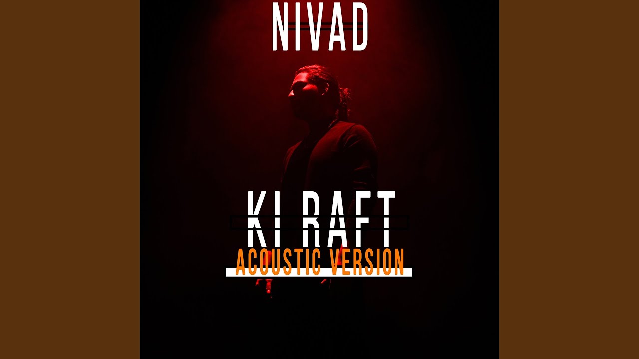 Ki Raft (Acoustic Version) - YouTube