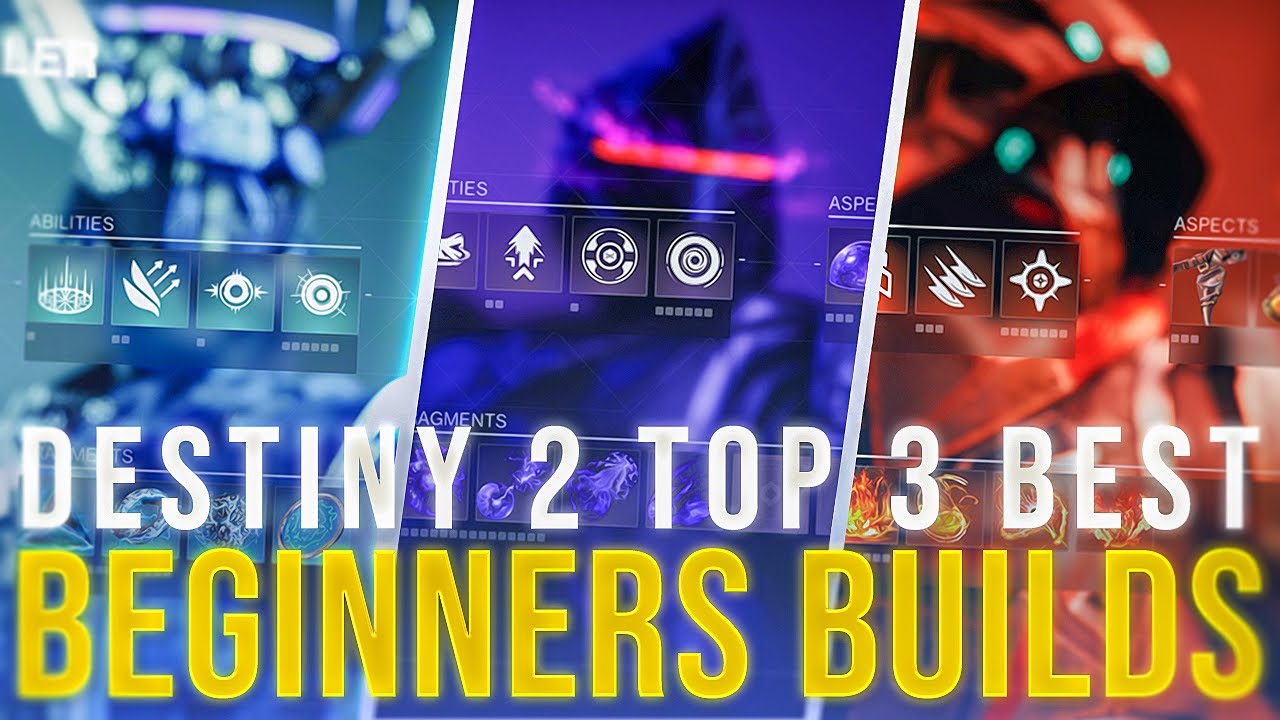 3 beginner builds! Ep.3 Destiny 2 Complete beginners guide - YouTube