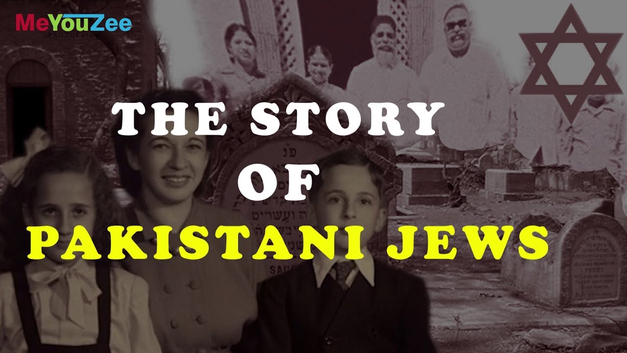 The Story of Pakistani Jews | Israel | MeYouZee - YouTube