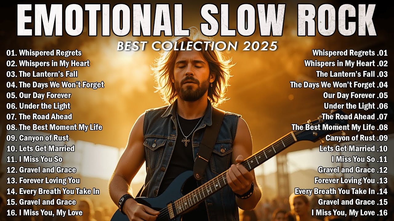 Legendary Slow Rock Songs | Heartfelt and Powerful | BEST EMOTIONAL ...