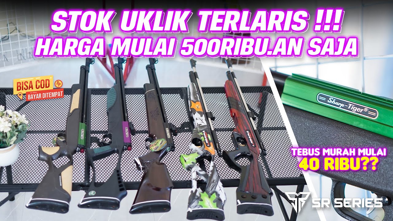 REKOMENDASI UKLIK 500RIBUAN !!! DAFTAR HARGA SENAPAN UKLIK TERLARIS ...