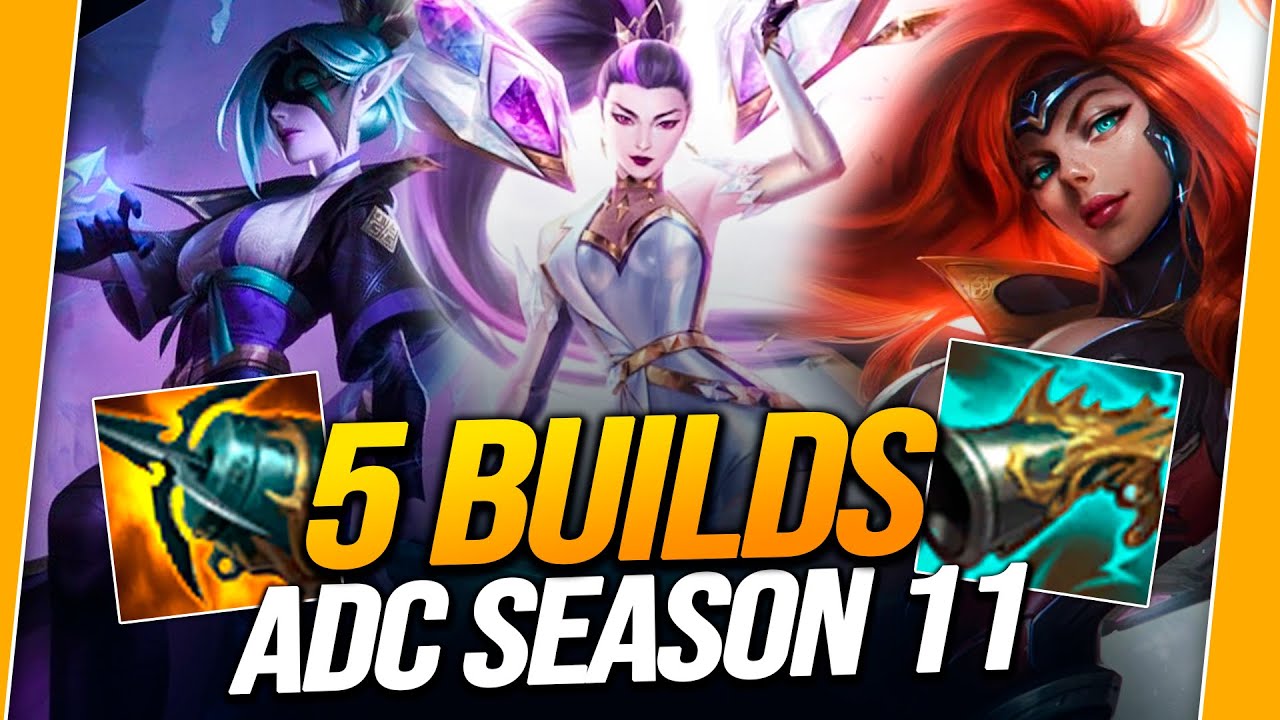 5 BUILDS de ADC que DEBERÍAS JUGAR en la TEMPORADA 11 • Parte 2 - YouTube