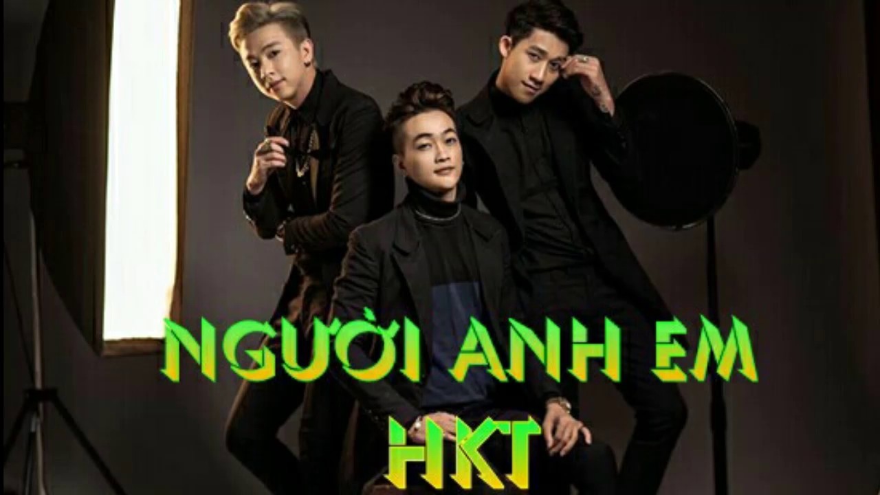 Người Anh Em - HKT - YouTube