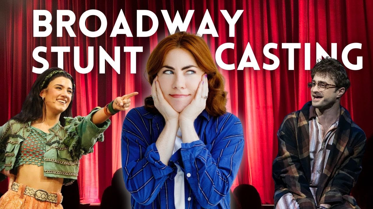 Is Stunt Casting KILLING Broadway's Authenticity? - YouTube
