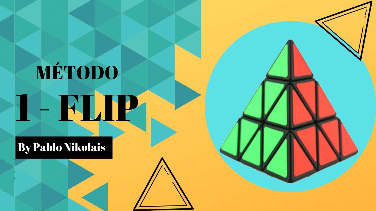 Método 1-Flip (Tutorial Pyraminx) - YouTube
