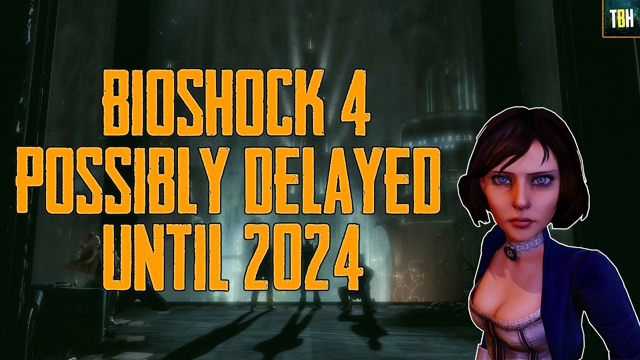 Bioshock 4 Could Potentially Be Delayed Until 2024! | "Bioshock ...