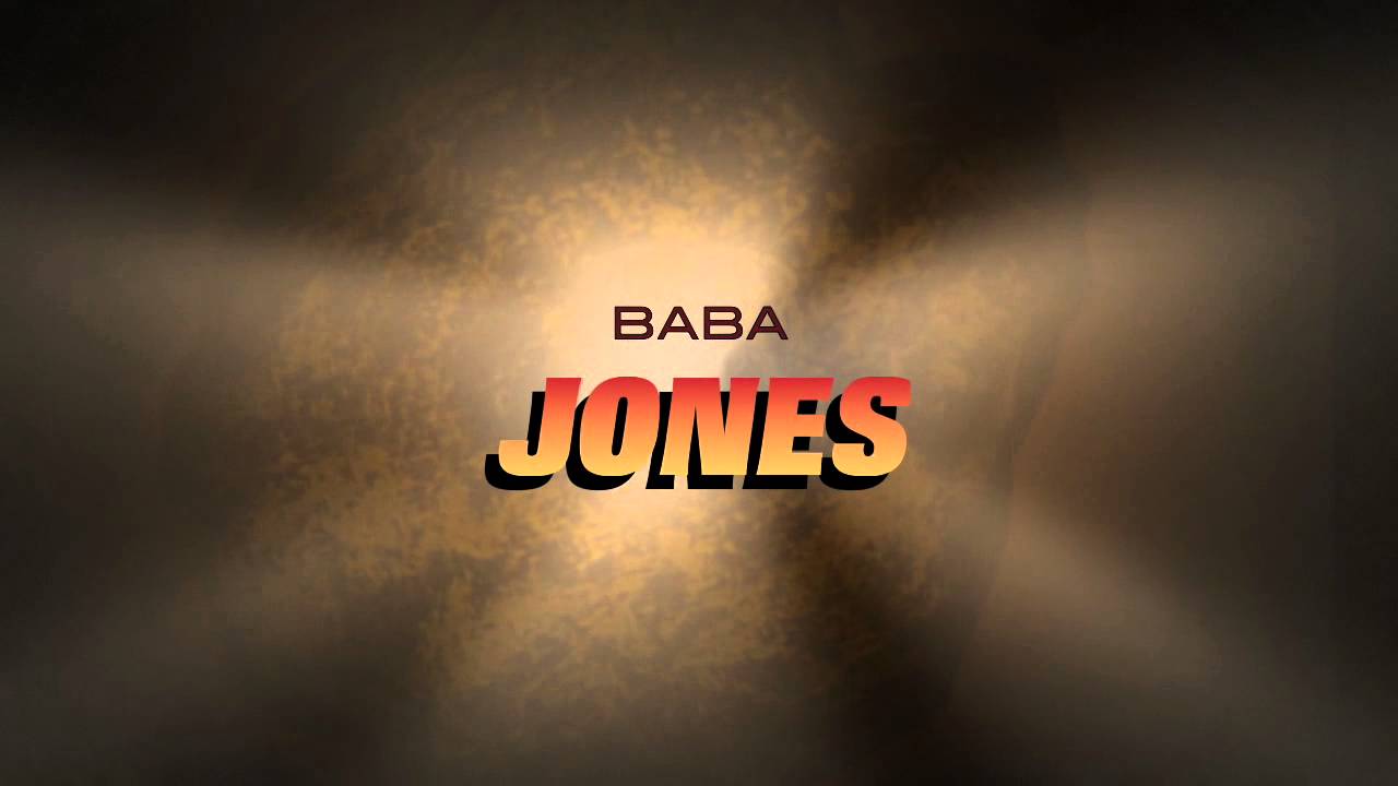 Baba Jones - YouTube