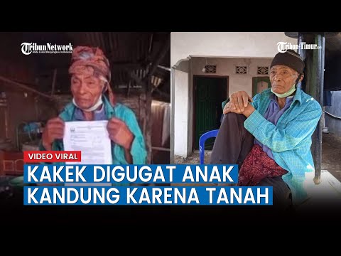 Viral Kakek Sebatang Kara Digugat Anak Kandung Gara gara Tanah Warisan, Netizen Geram