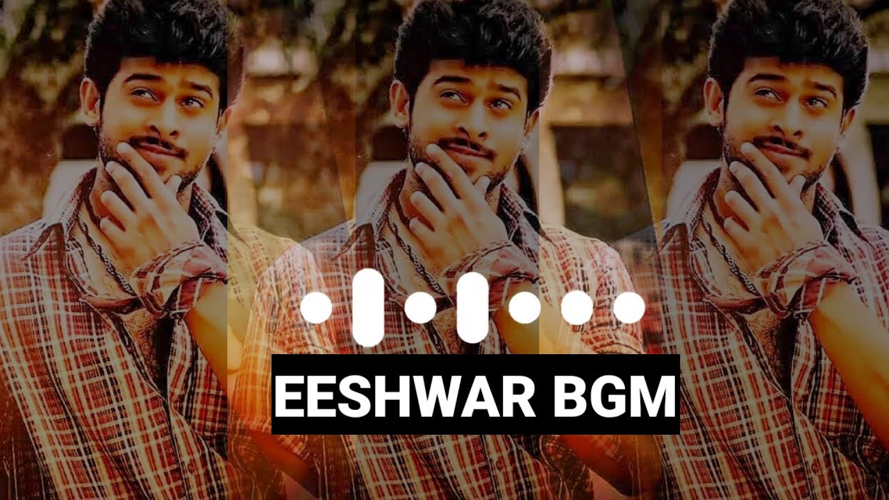 EESHWAR BGM RINGTONE | PRABHAS EESHAWAR MOVIE BGM RINGTONES CALLERTUNES ...