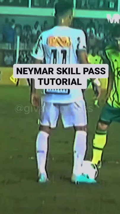 Neymar Passing Football Tricks Tutorial 💥shortyoutubeshost Youtube
