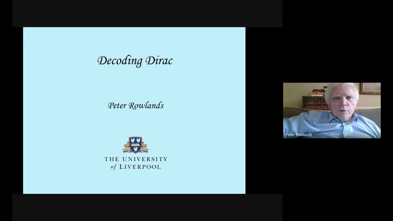 QC0061: Prof. Peter Rowlands: Dirac, Decoded - YouTube