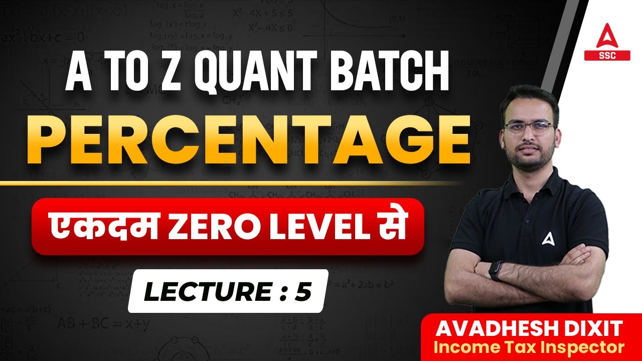 Percentage | Maths for All Competitive Exams | Lec 5 | by Dixit Sir ...