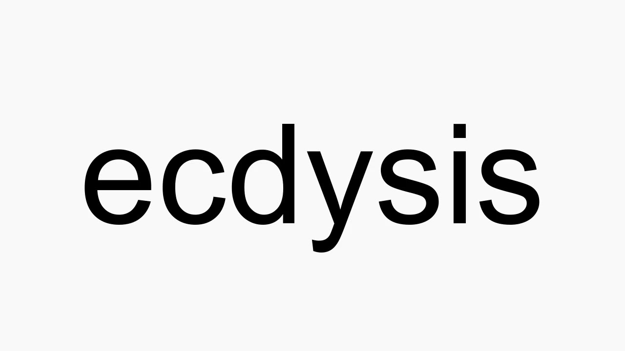 How to pronounce ecdysis - YouTube