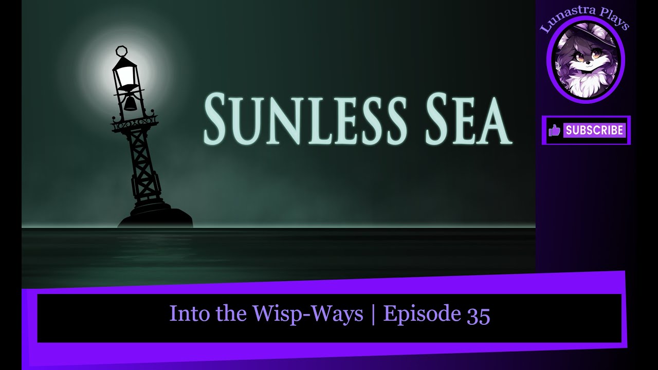 Into the Wisp Ways | Sunless Sea Part 35 - YouTube
