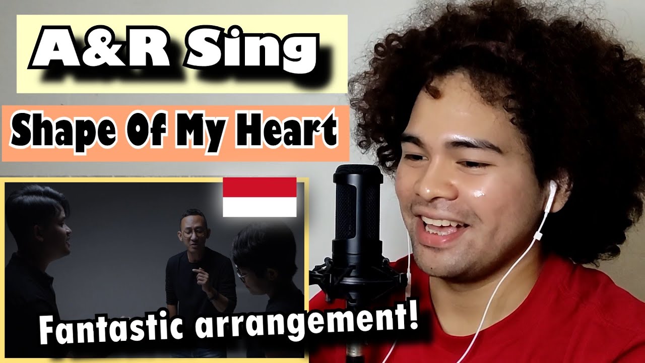 SINGER reacts to A&R Sing "Shape of My Heart" (cover) | HONEST REACTION ...