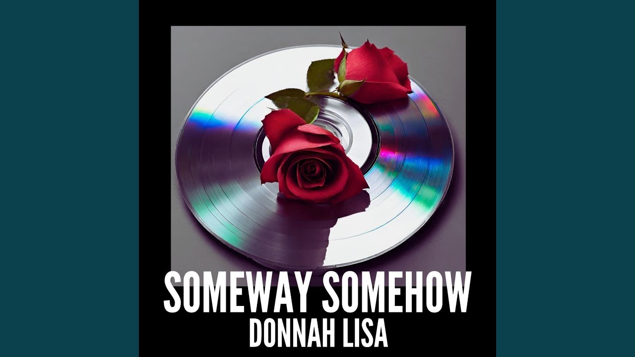 Someway Somehow - YouTube