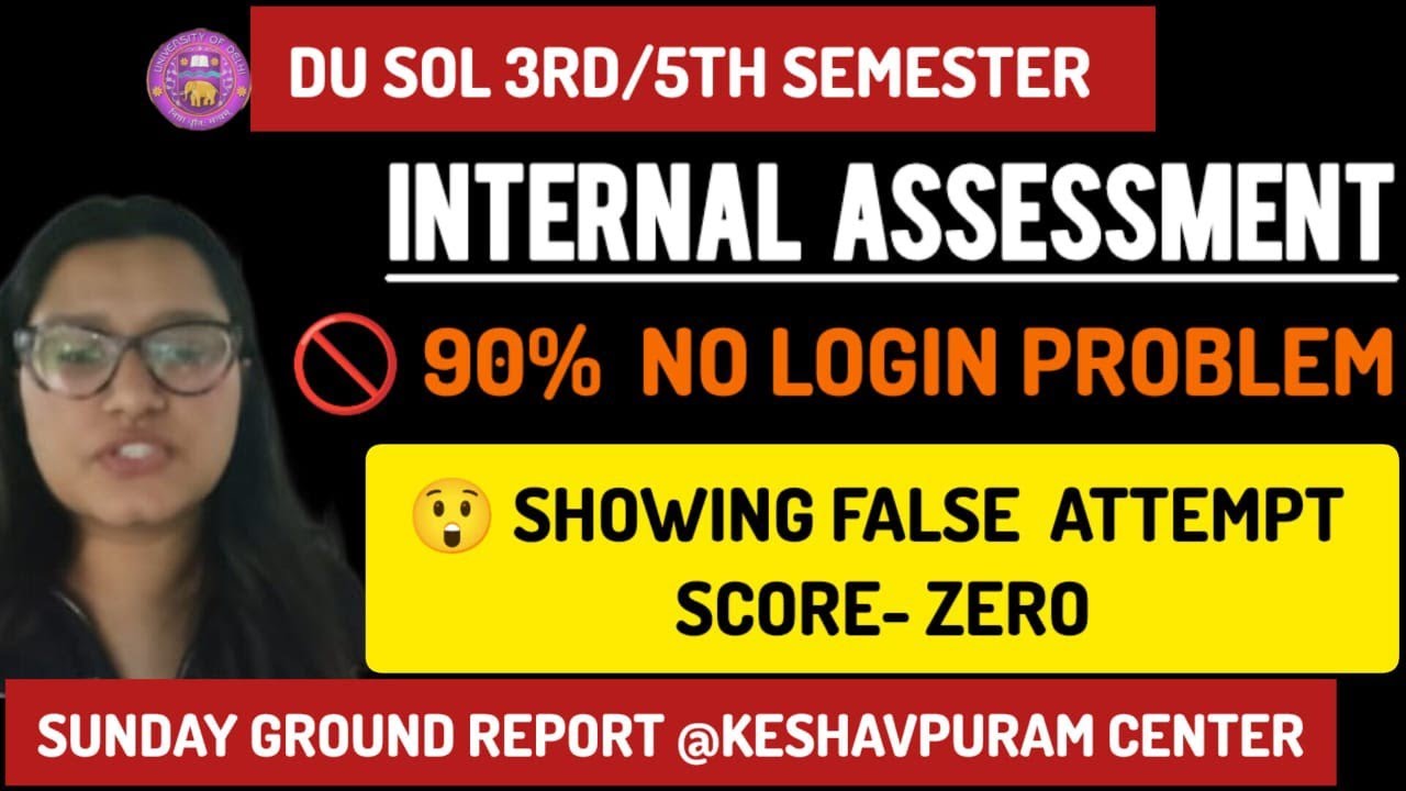 DU SOL Internal Assessment:90% SOL 3rd/5th Sem Students Still Facing ...