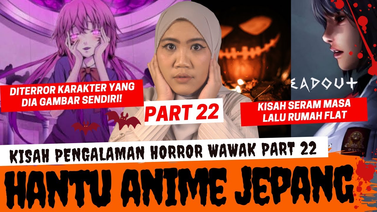 HANTU ANIME JEPANG - KISAH HORROR WAWAK PART 22 - YouTube