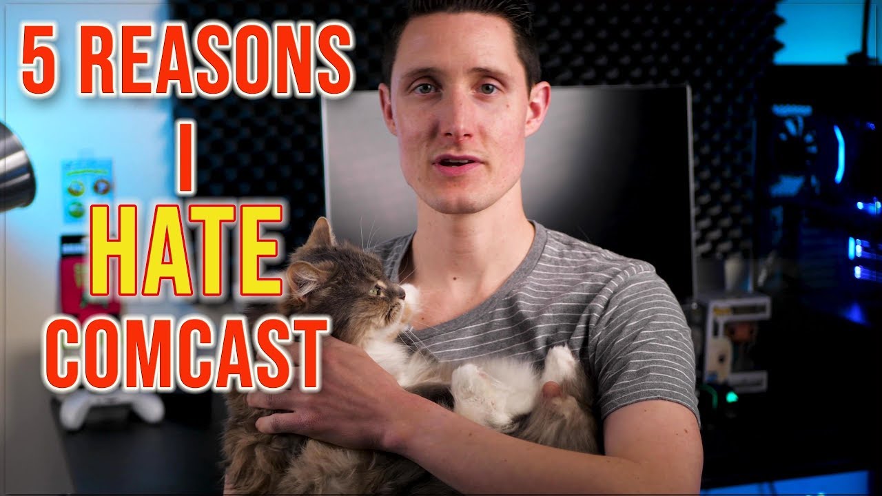 5 Reasons I HATE Comcast Xfinity - YouTube