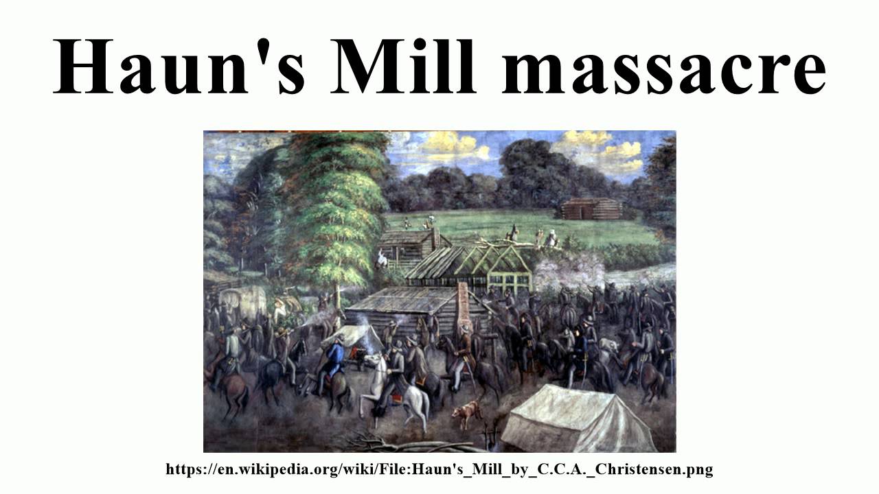 Haun's Mill massacre - YouTube