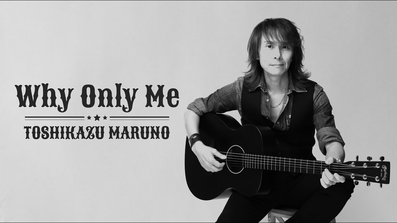 Toshikazu Maruno -Why Only Me (Lyric Video) - YouTube