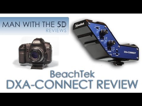 BeachTek DXA-Connect Review: DSLR Audio Adapter - YouTube