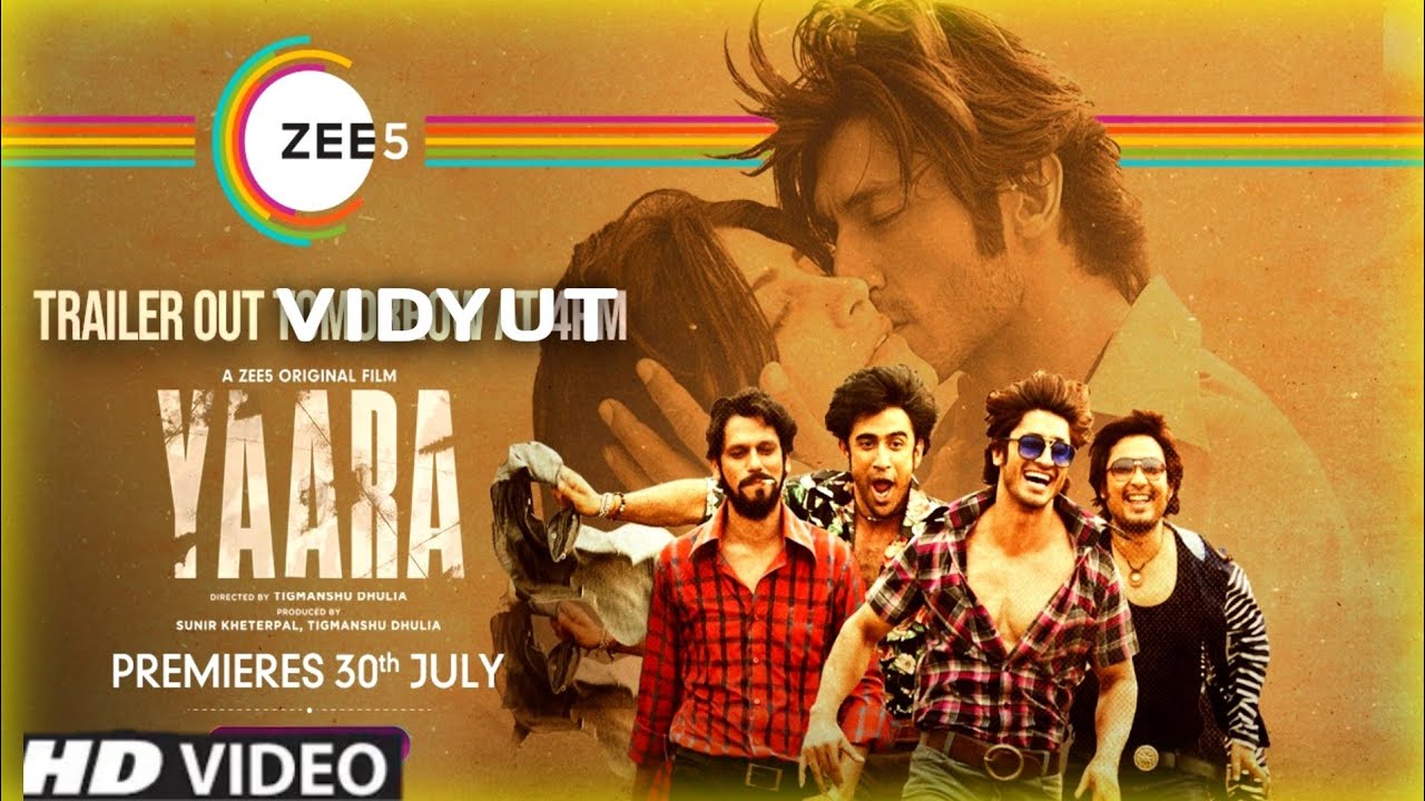 Yaara Movie Official Trailer Out । Yaara Full Movie, Vidyut Jammwal ...
