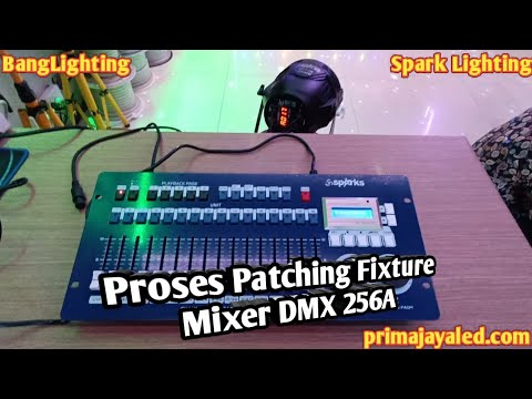 Proses Patching Fixture Mixer DMX 256A - YouTube
