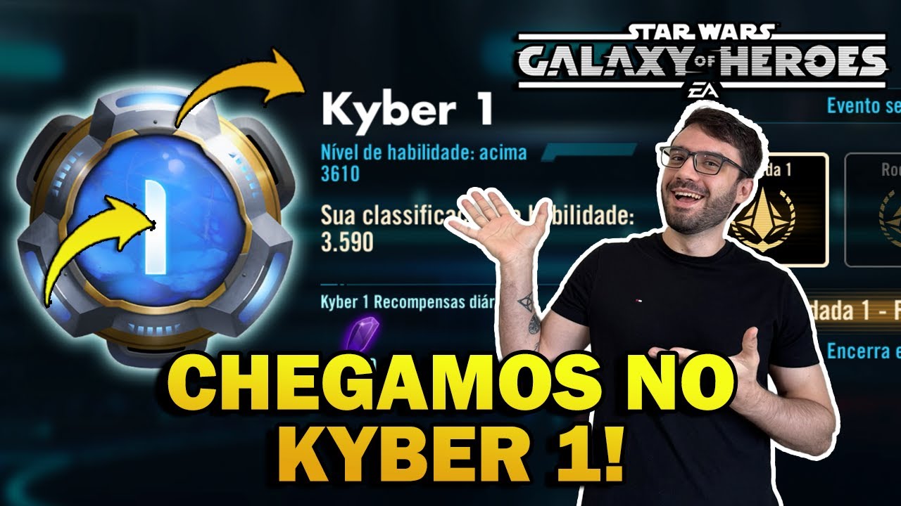 FINALMENTE KYBER 1! SERÁ SE CONSEGUI MINHA PRIMEIRA VITÓRIA? SWGOH # ...