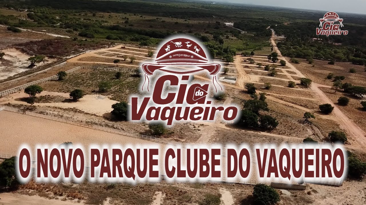 NOVO PARQUE CLUBE DO VAQUEIRO - YouTube