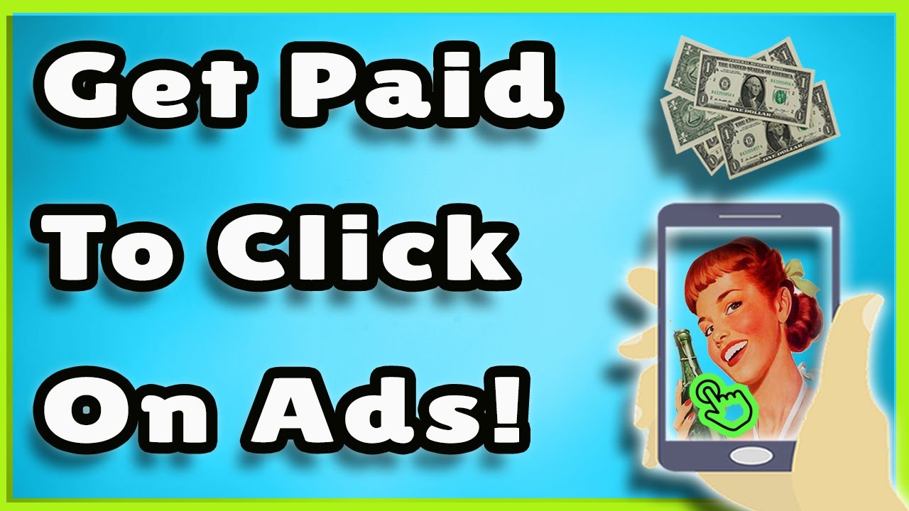Get Paid To Click On Ads 💰 Make Free Money Online! (Worldwide!) - YouTube