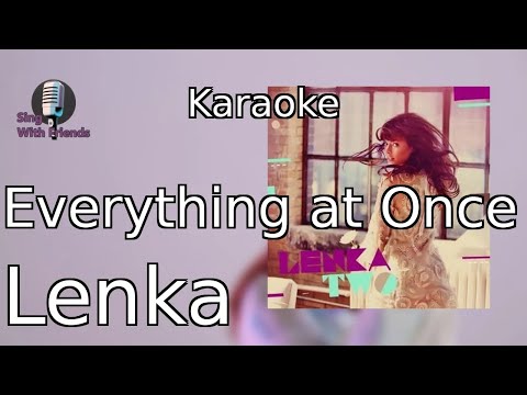 Karaoke - Everything at Once - Lenka