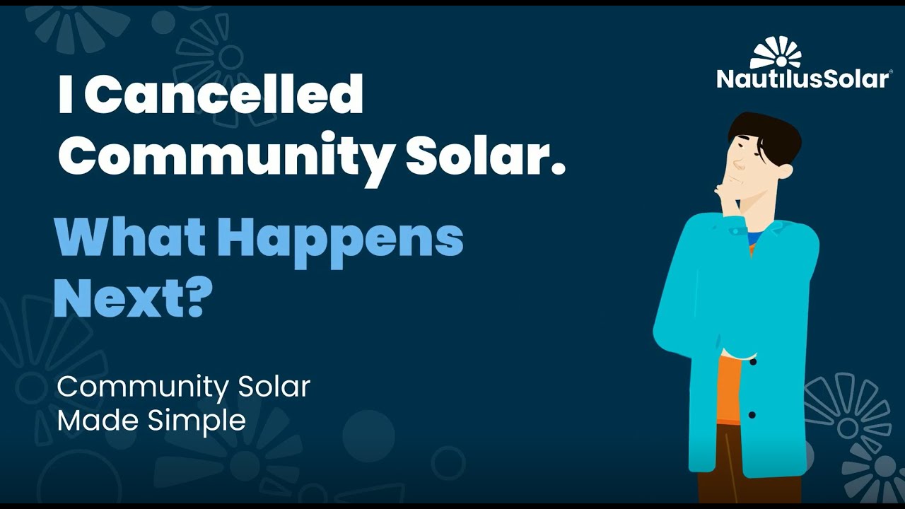 I Cancelled Community Solar. What Happens Next? - YouTube