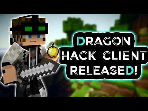 DRAGON HACK CLIENT RELEASED! [2018] - YouTube