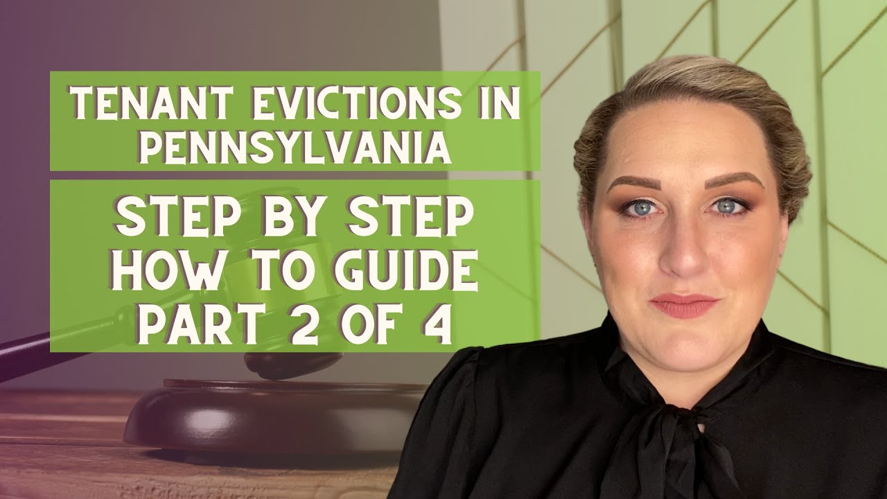 Tenant Evictions in Pennsylvania Step-by-Step How-to Guide part 2 of 4 ...
