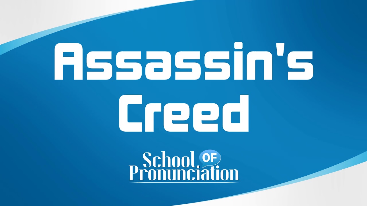 Learn How To Pronounce Assassin's Creed - YouTube