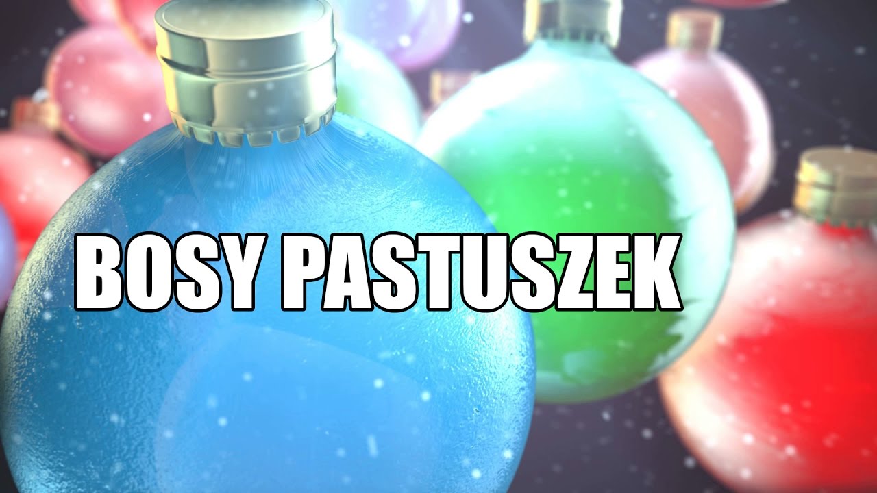 Bosy pastuszek - Cudowna Pastorałka na Boże Narodzenie! - YouTube