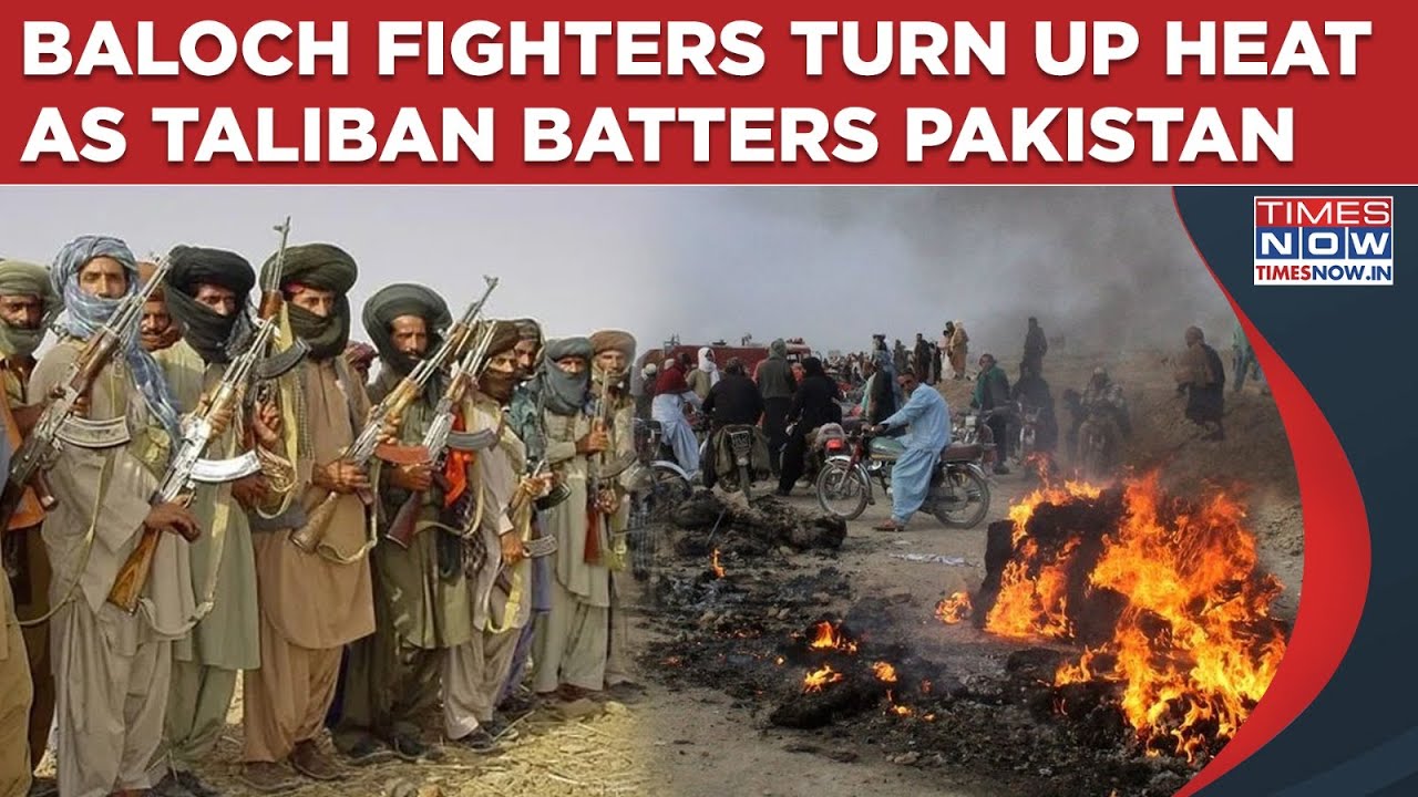 Afghanistan Vs Pakistan: Balochistan's BLA Fighters Turn Up Heat On ...