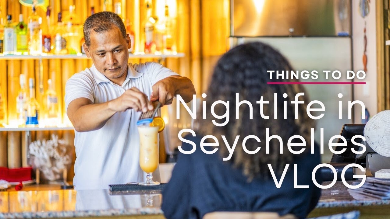 Nightlife in Seychelles | Things To Do | The Seychelles Islands - YouTube