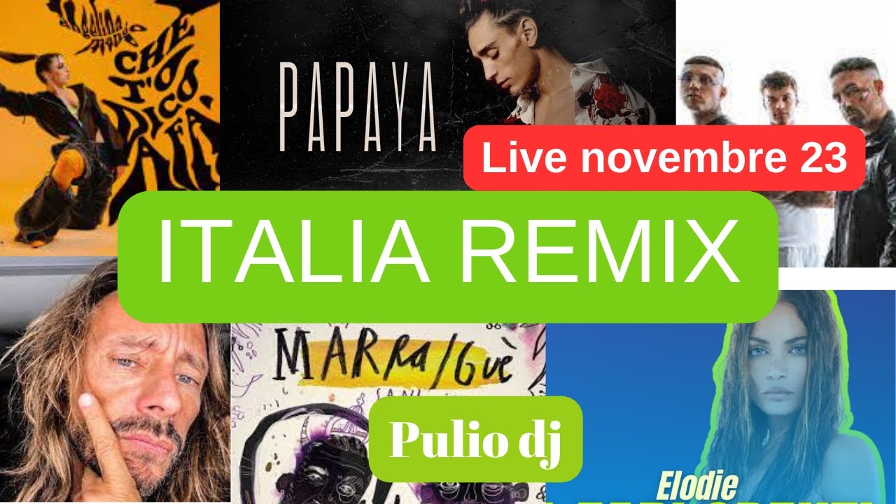 🎉Mashups & Remix tormentoni ITALIANI selezionate e mixate da Pulio dj # ...