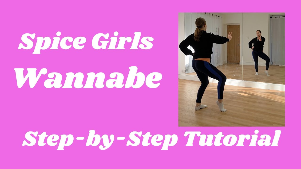 Spice Girls Wannabe Step-by-Step Dance Tutorial Beginner - YouTube